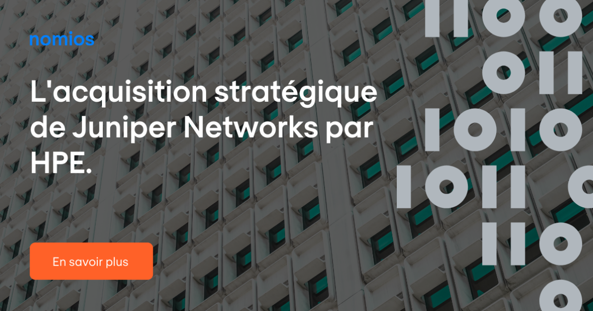 L'acquisition stratégique de Juniper Networks par… | Nomios Belgique
