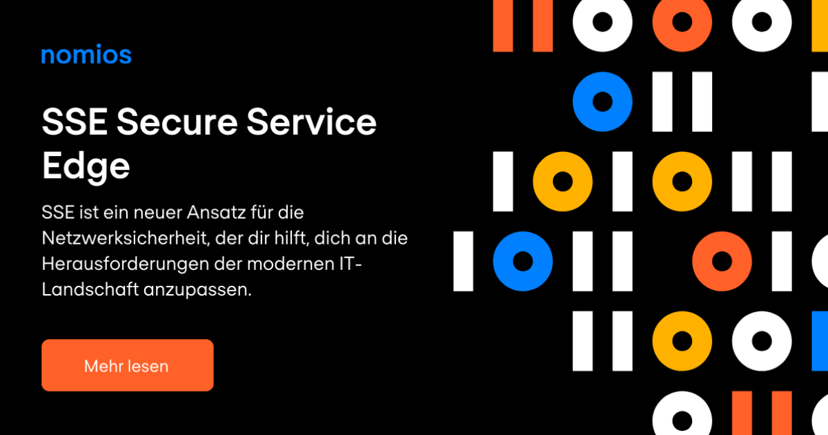 Secure Services Edge (SSE) | Nomios Deutschland