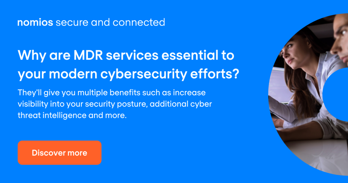 Why MDR services are essential to modern cybersecurity… | Nomios Group