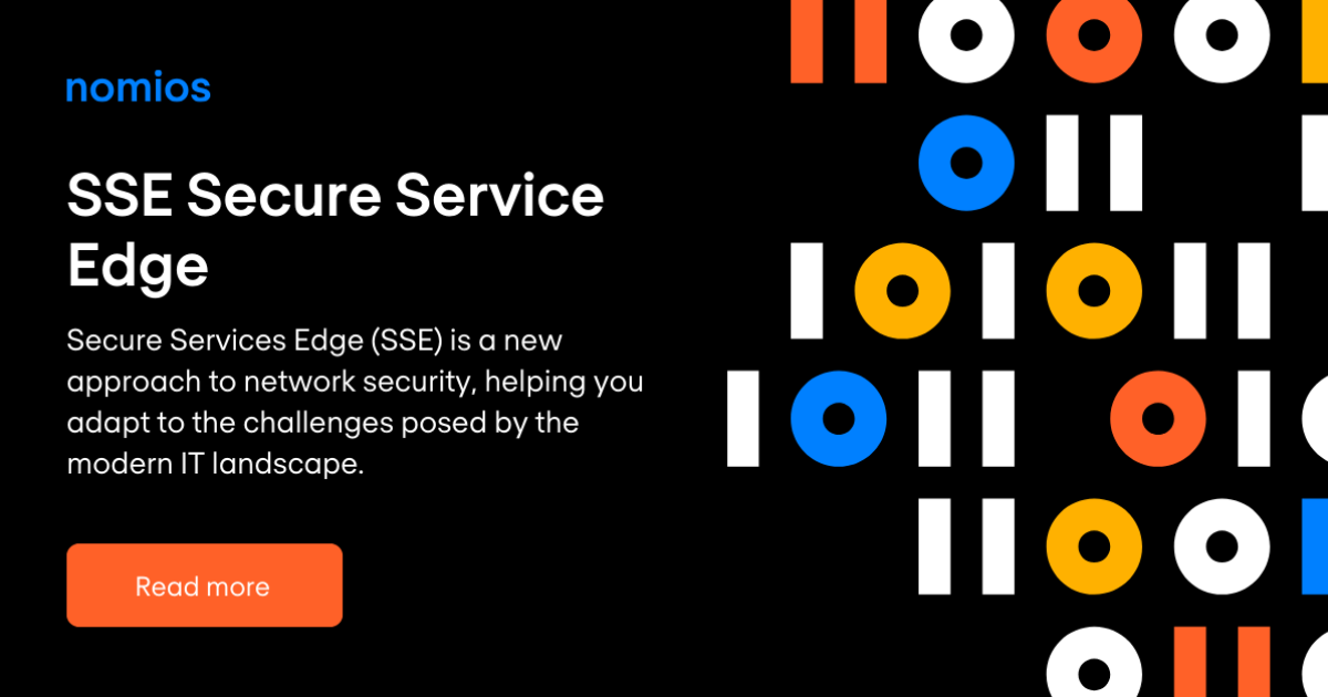 Secure Services Edge (SSE) | Nomios UK