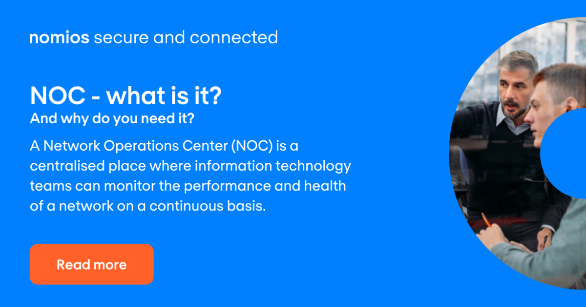 What is a NOC? | Nomios UK