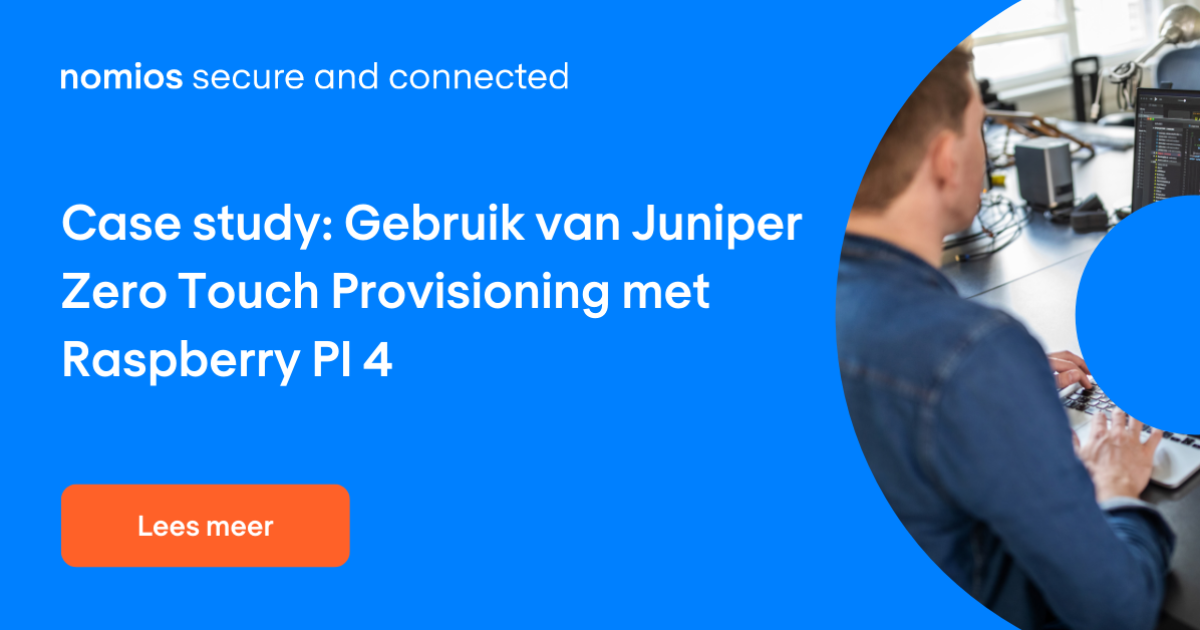 Gebruik van Juniper Zero Touch Provisioning met… | Nomios Nederland