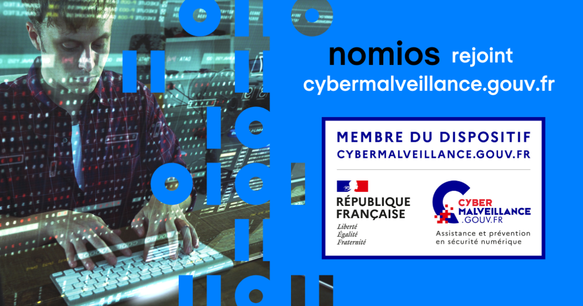 nomios rejoint cybermalveillance.gouv.fr | Nomios France